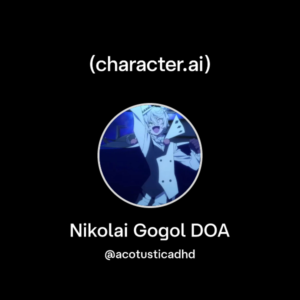 Chat with Nikolai Gogol DOA | character.ai | Personalized AI for every ...