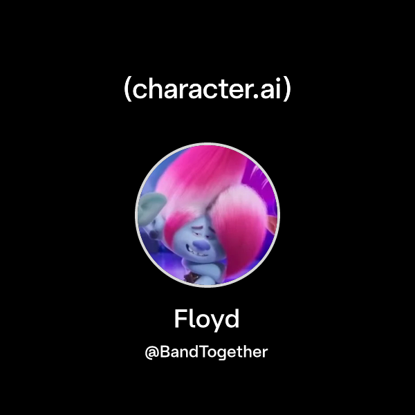Chat with Floyd | character.ai | Personalized AI for every moment of ...