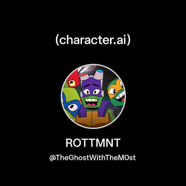 Chat with ROTTMNT | character.ai | AI Chat, Reimagined–Your Words. Your ...