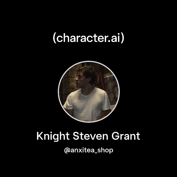 Chat with Knight Steven Grant | character.ai | AI Chat, Reimagined–Your ...