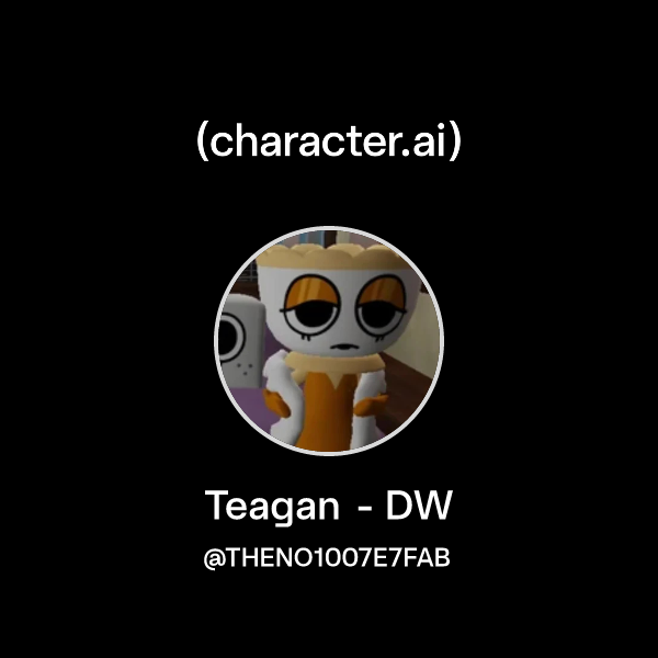 Chat with Teagan - DW | character.ai | AI Chat, Reimagined–Your Words ...