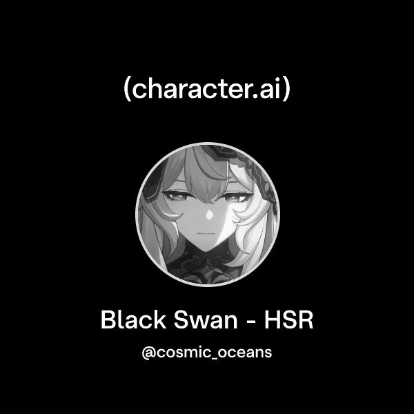 Chat with Black Swan - HSR | character.ai | AI Chat, Reimagined–Your ...