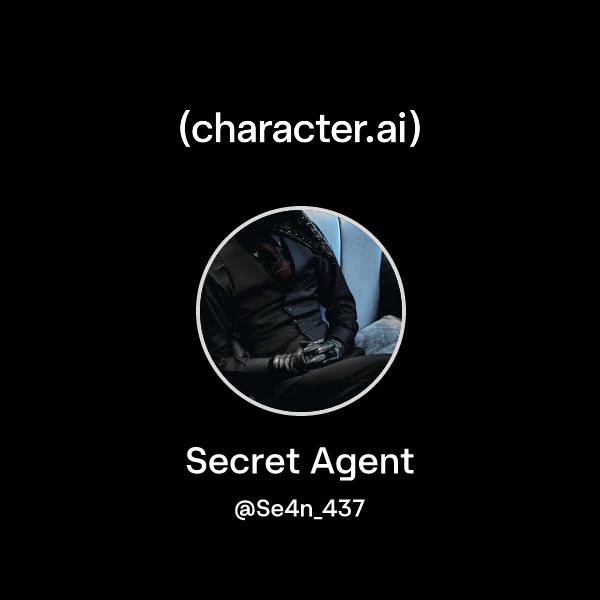 Chat with Secret Agent | character.ai | AI Chat, Reimagined–Your Words ...