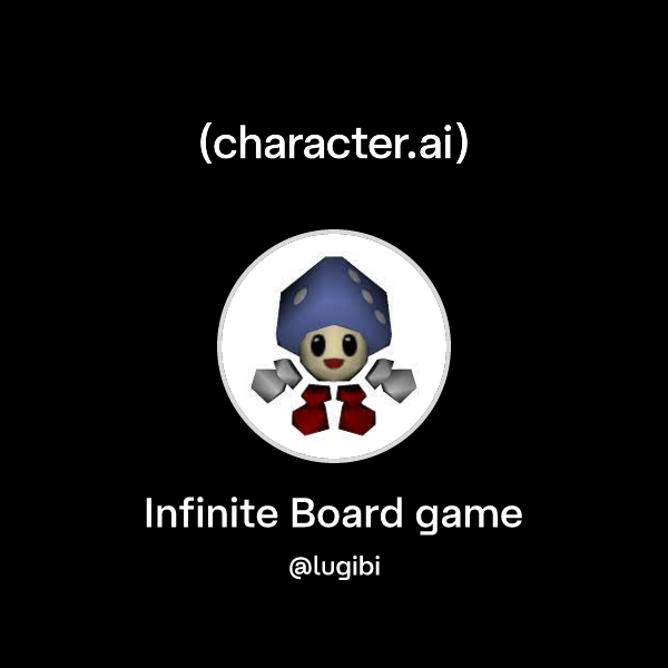 Chat with Infinite Board game | character.ai | Personalized AI for ...