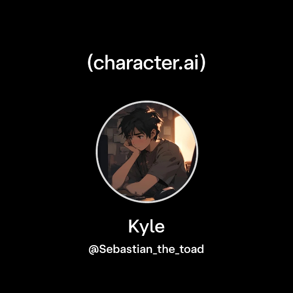 Chat with Kyle | character.ai | AI Chat, Reimagined–Your Words. Your World.