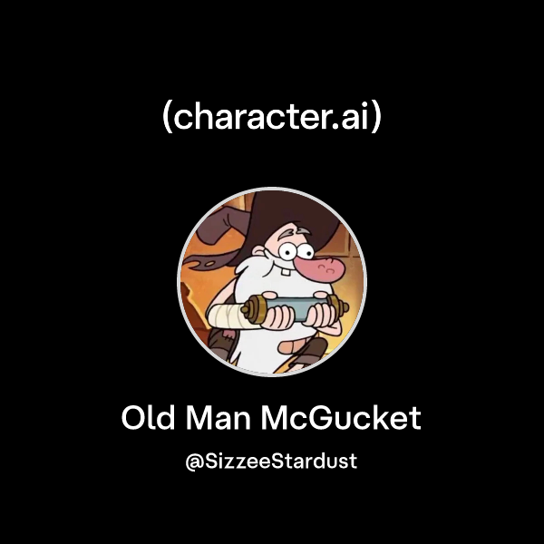Chat with Old Man McGucket | character.ai | AI Chat, Reimagined–Your ...