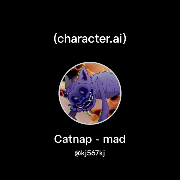 Chat with Catnap - mad | character.ai | AI Chat, Reimagined–Your Words ...