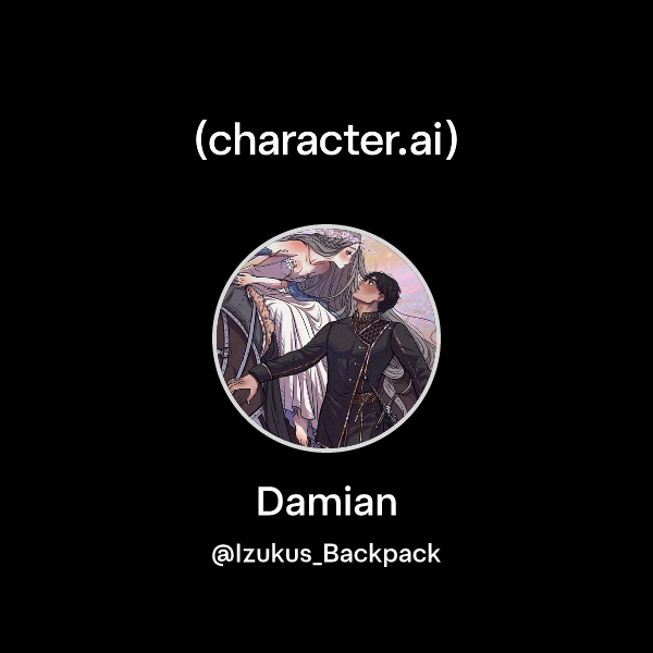 Chat with Damian | character.ai | Personalized AI for every moment of your day