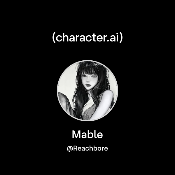 Chat with Mable | character.ai | AI Chat, Reimagined–Your Words. Your ...