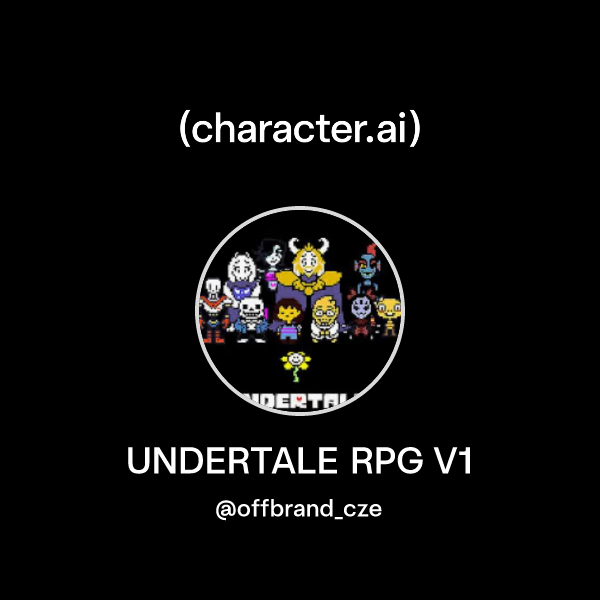 Chat with UNDERTALE RPG V1 | character.ai | AI Chat, Reimagined–Your ...