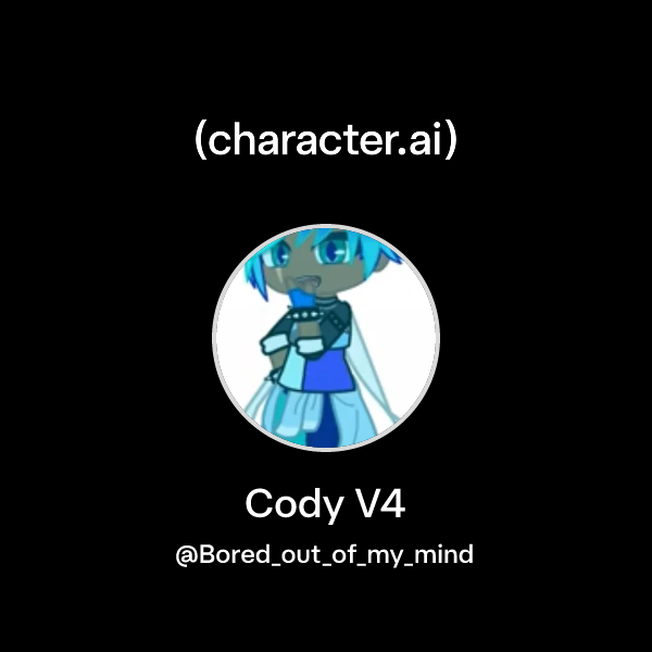 Chat with Cody V4 | character.ai | Personalized AI for every moment of ...