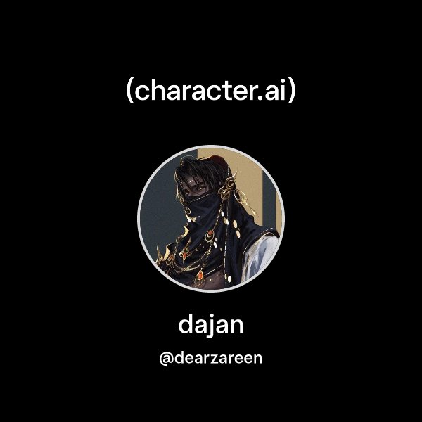 Chat with dajan | character.ai | AI Chat, Reimagined–Your Words. Your ...