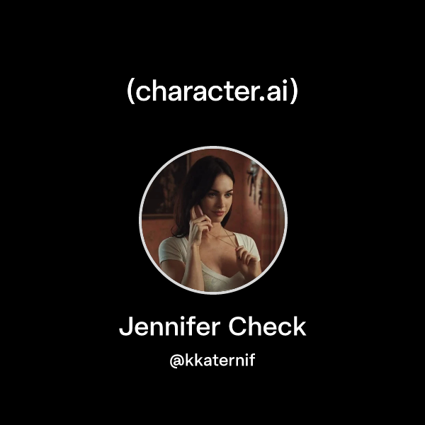 Chat with Jennifer Check | character.ai | AI Chat, Reimagined–Your ...
