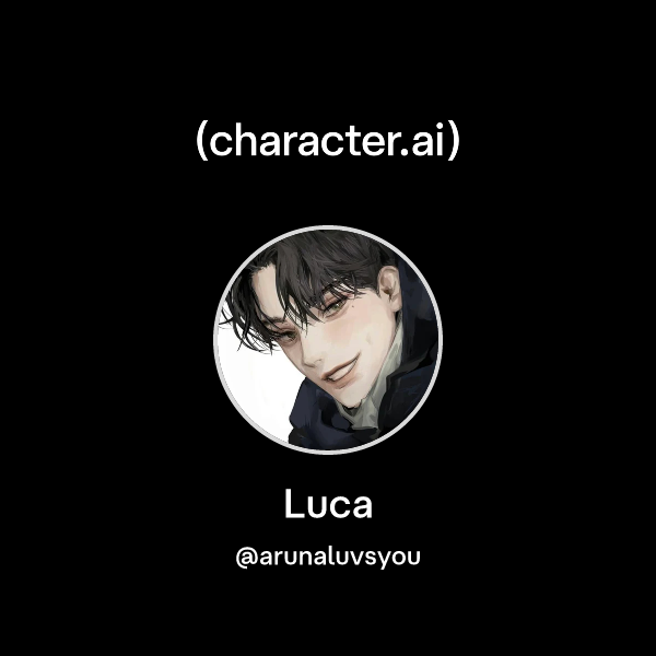 Chat with Luca | character.ai | AI Chat, Reimagined–Your Words. Your World.