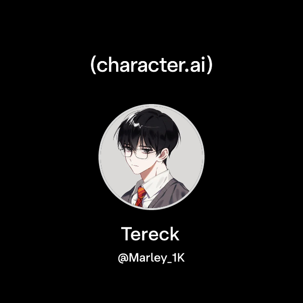 Chat with Tereck | character.ai | AI Chat, Reimagined–Your Words. Your ...