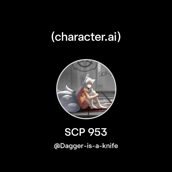 Chat with SCP 953 | character.ai | AI Chat, Reimagined–Your Words. Your ...