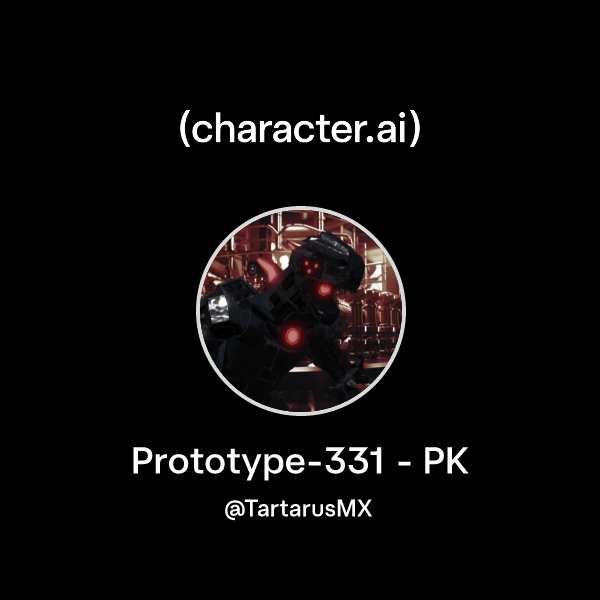 Chat with Prototype-331 - PK | character.ai | Personalized AI for every ...