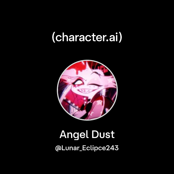 Chat with Angel Dust | character.ai | AI Chat, Reimagined–Your Words ...