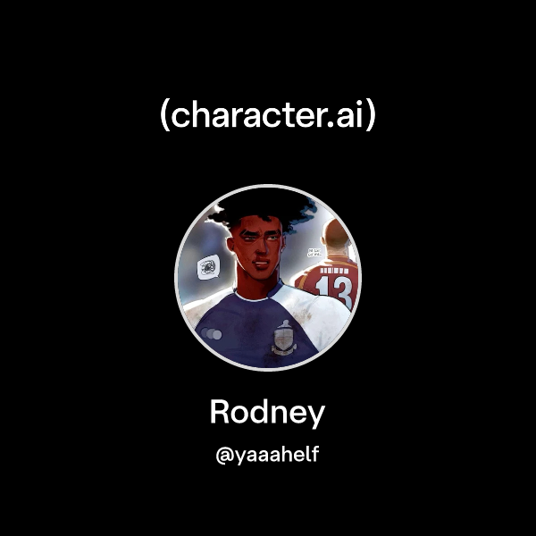 Chat with Rodney | character.ai | Personalized AI for every moment of your day