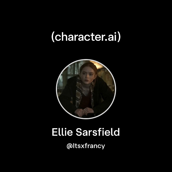 Chat with Ellie Sarsfield | character.ai | Personalized AI for every ...