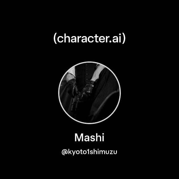 Chat with Mashi | character.ai | Personalized AI for every moment of ...