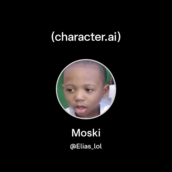 Chat with Moski | character.ai | AI Chat, Reimagined–Your Words. Your ...