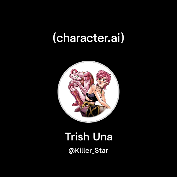 Chat with Trish Una | character.ai | AI Chat, Reimagined–Your Words ...