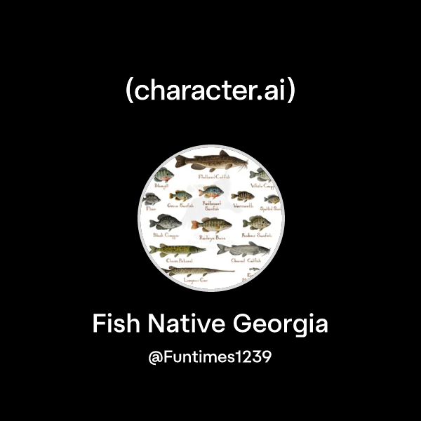 Chat with Fish Native Georgia | character.ai | Personalized AI for ...