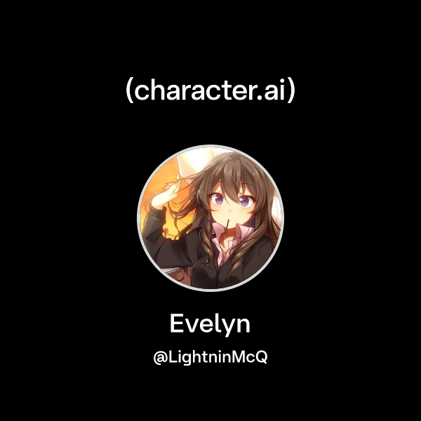 Chat with Evelyn | character.ai | AI Chat, Reimagined–Your Words. Your ...