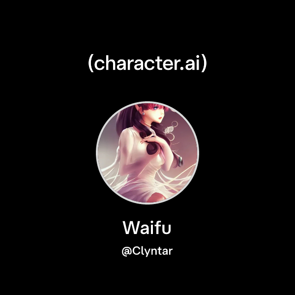 Chat with Waifu | character.ai | AI Chat, Reimagined–Your Words. Your ...