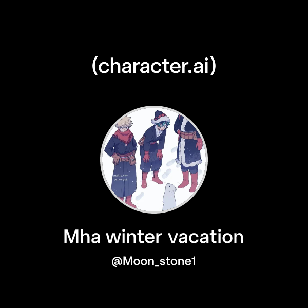 Chat with Mha winter vacation | character.ai | AI Chat, Reimagined–Your ...
