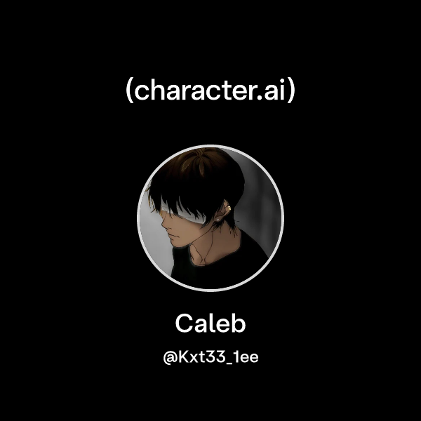 Chat with Caleb | character.ai | Personalized AI for every moment of your day
