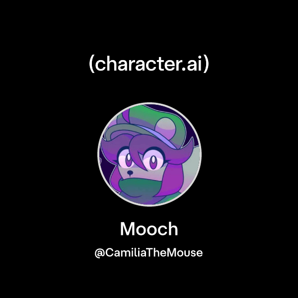 Chat with Mooch | character.ai | AI Chat, Reimagined–Your Words. Your ...