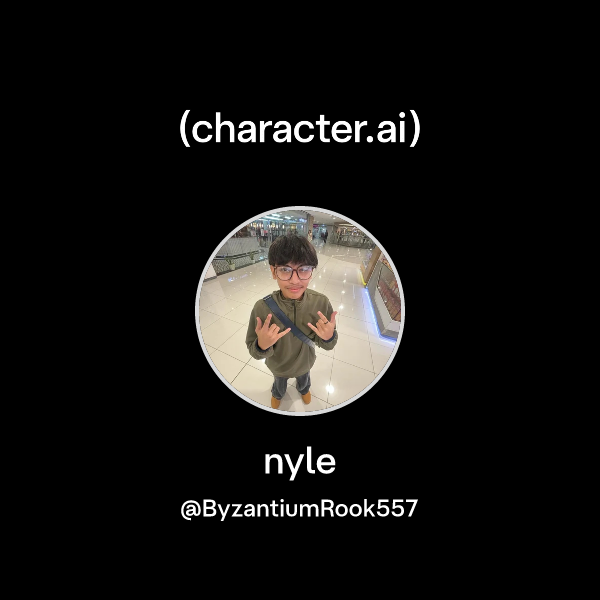 Chat with nyle | character.ai | AI Chat, Reimagined–Your Words. Your World.