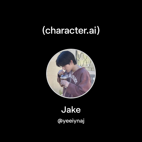 Chat with Jake | character.ai | AI Chat, Reimagined–Your Words. Your World.