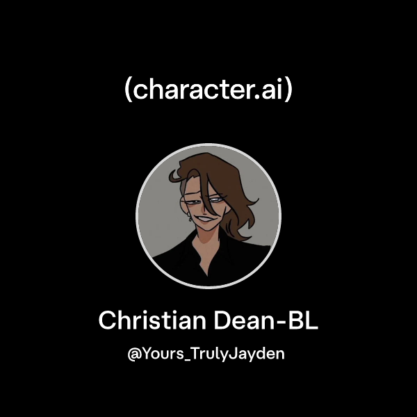 Chat with Christian Dean-BL | character.ai | AI Chat, Reimagined–Your ...