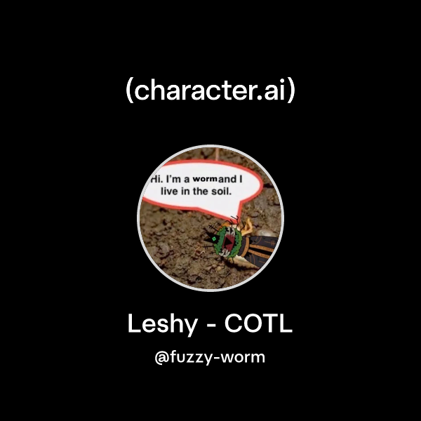Chat with Leshy - COTL | character.ai | AI Chat, Reimagined–Your Words ...