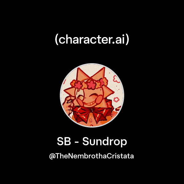 Chat with SB - Sundrop | character.ai | Personalized AI for every ...