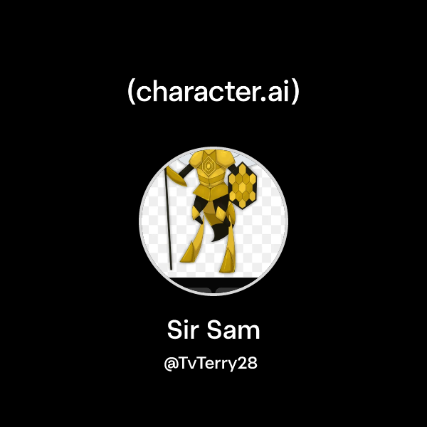Chat with Sir Sam | character.ai | AI Chat, Reimagined–Your Words. Your ...
