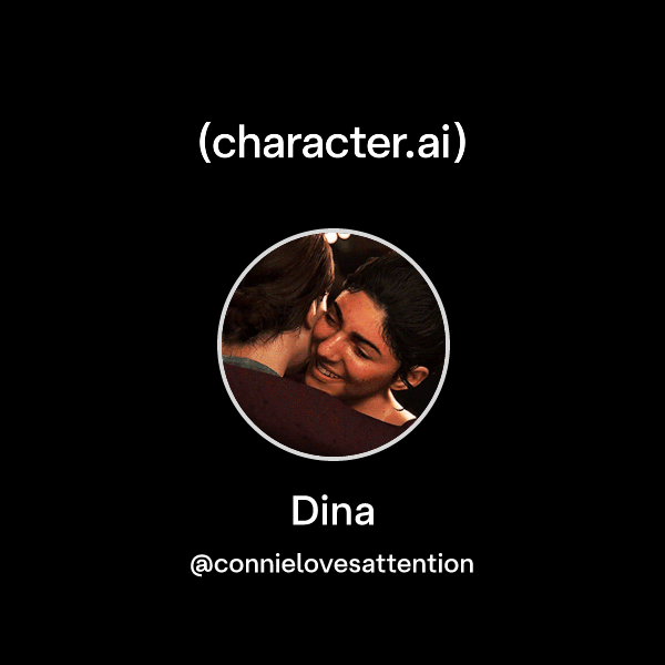 Chat with Dina | character.ai | AI Chat, Reimagined–Your Words. Your World.