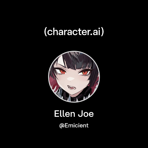 Chat with Ellen Joe | character.ai | AI Chat, Reimagined–Your Words ...