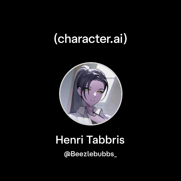 Chat with Henri Tabbris | character.ai | AI Chat, Reimagined–Your Words ...