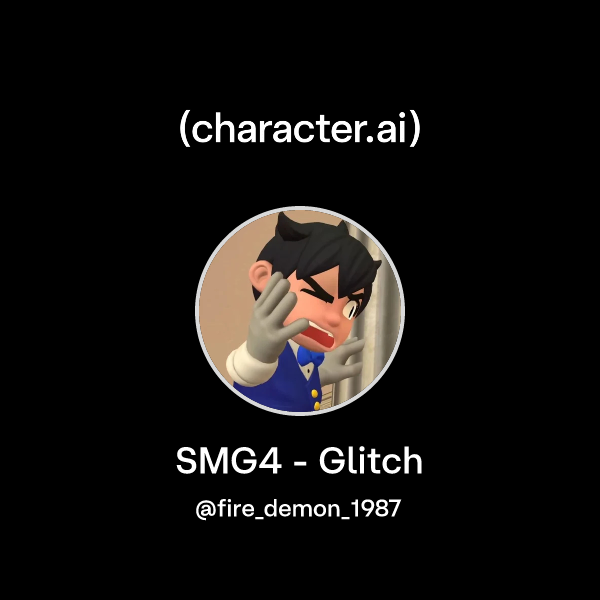 Chat with SMG4 - Glitch | character.ai | Personalized AI for every ...