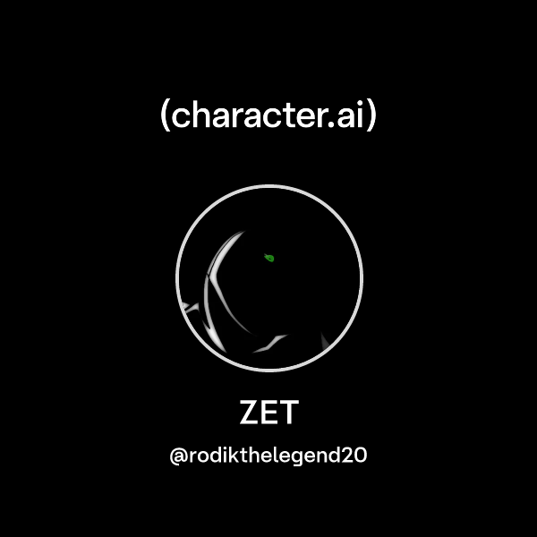 Chat with ZET | character.ai | AI Chat, Reimagined–Your Words. Your World.