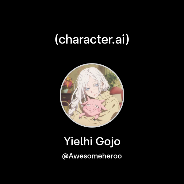 Chat with Yielhi Gojo | character.ai | AI Chat, Reimagined–Your Words ...