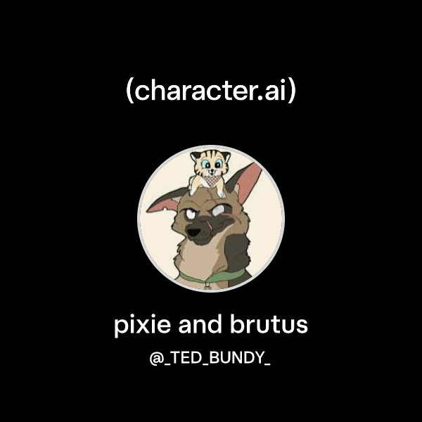 Chat with pixie and brutus | character.ai | AI Chat, Reimagined–Your Words. Your World.