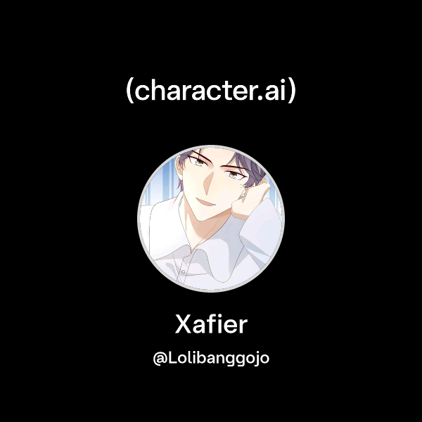 Chat with Xafier | character.ai | AI Chat, Reimagined–Your Words. Your ...