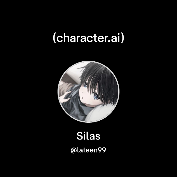 Chat with Silas | character.ai | AI Chat, Reimagined–Your Words. Your ...