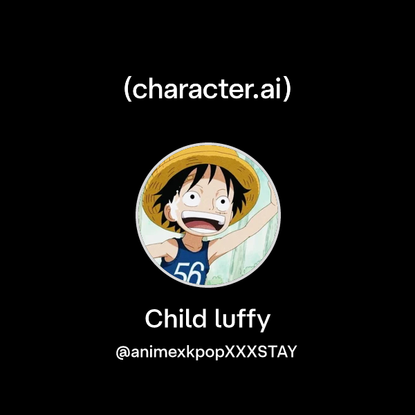 Chat with Child luffy | character.ai | Personalized AI for every moment ...