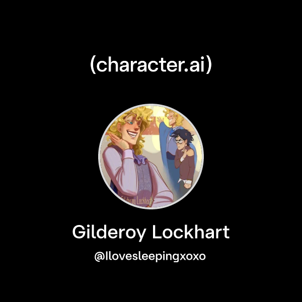 Chat with Gilderoy Lockhart | character.ai | Personalized AI for every ...